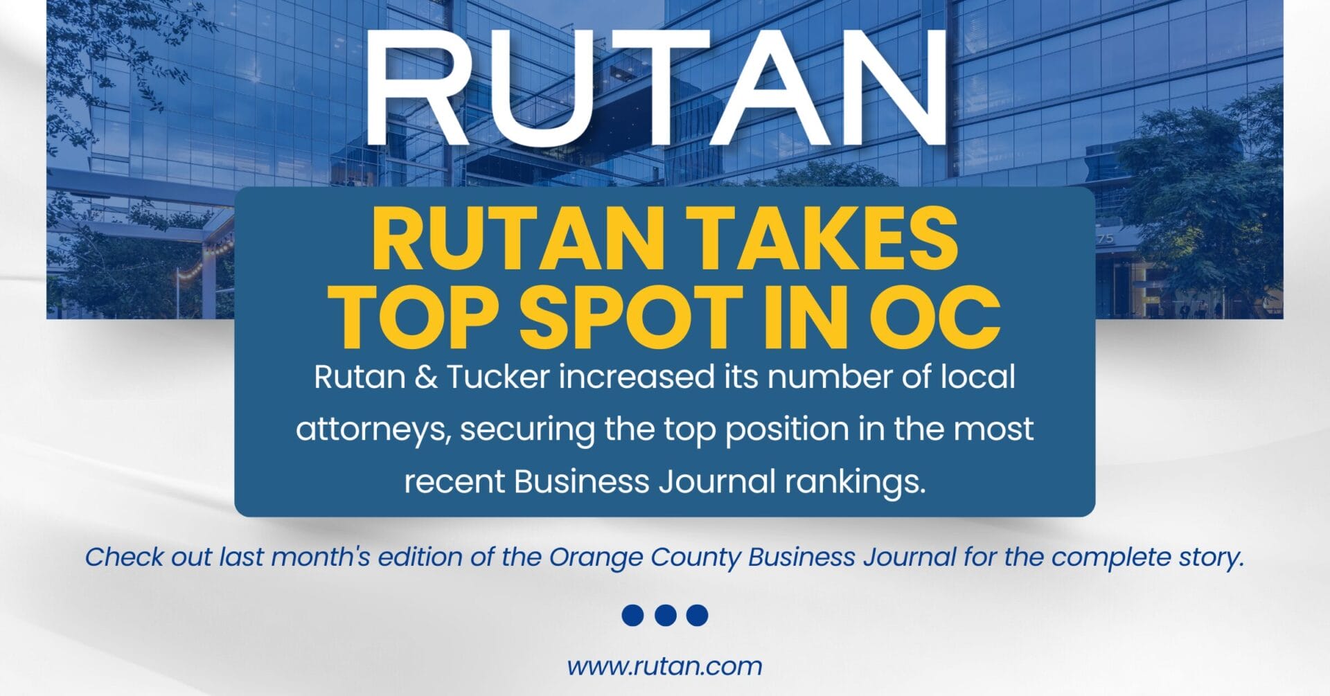 Rutan Takes Top Spot in OC - Rutan